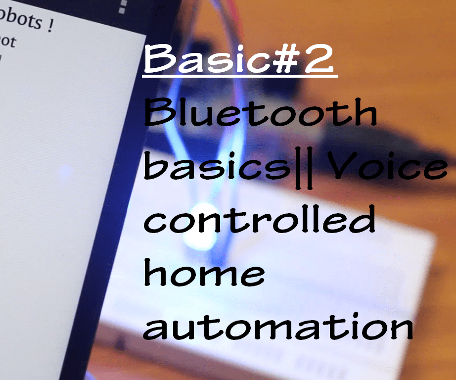 Bluetooth Basics || Voice Controlled Home Automation : 4 Steps - Instructables