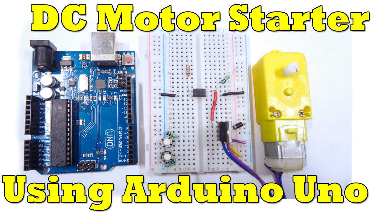 DC Motor Starter Using Arduino Uno : 9 Steps - Instructables