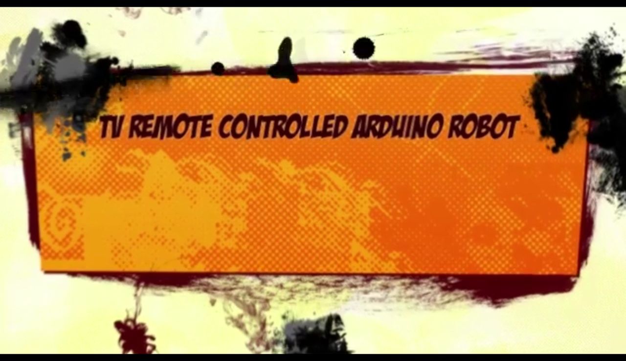 Make Yourself a TV Remote Controlled Arduino Robot! : 15 Steps (with ...