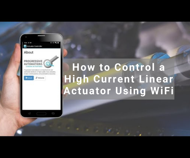 How to Control a High Current Linear Actuator Using WiFi : 8 Steps ...