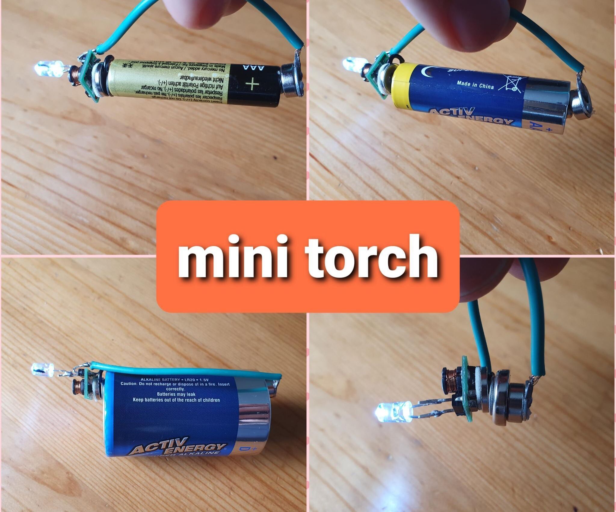 Mini Torch. Runs on Dead Batteries. : 7 Steps (with Pictures ...