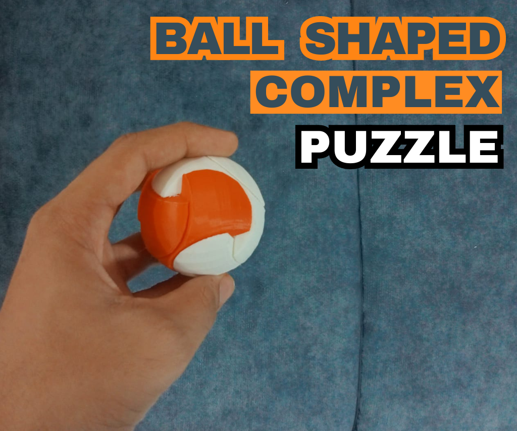 Ball Puzzle : a Complex 3D Printed Puzzle Which Looks Very Simple : 3 ...