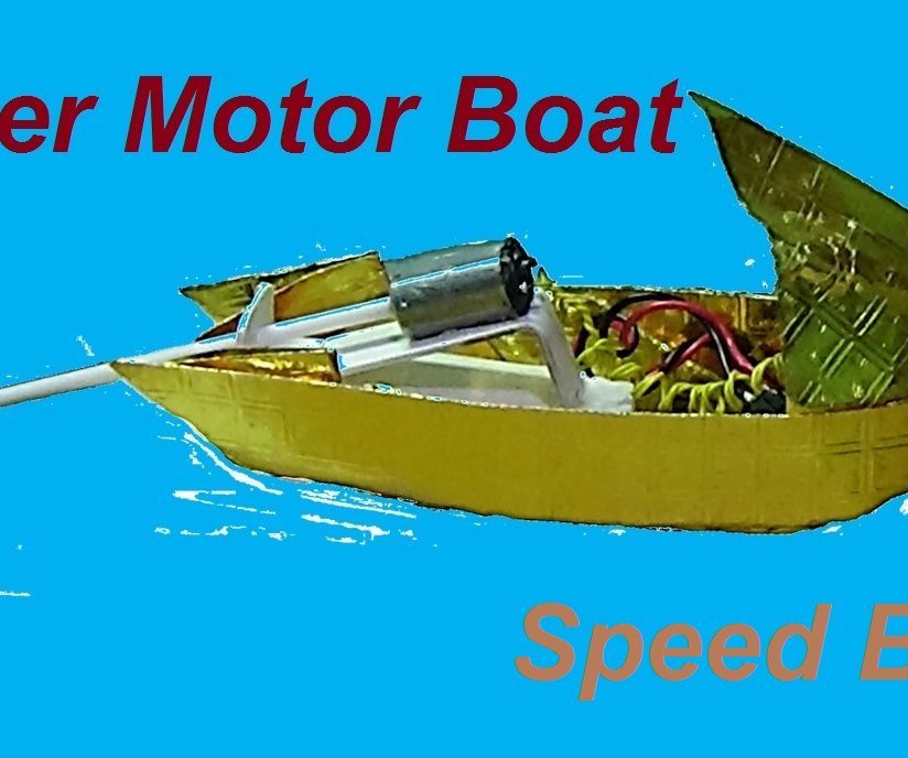 Convert Your Paper Boat to a Motor / Speed Boat. - Instructables
