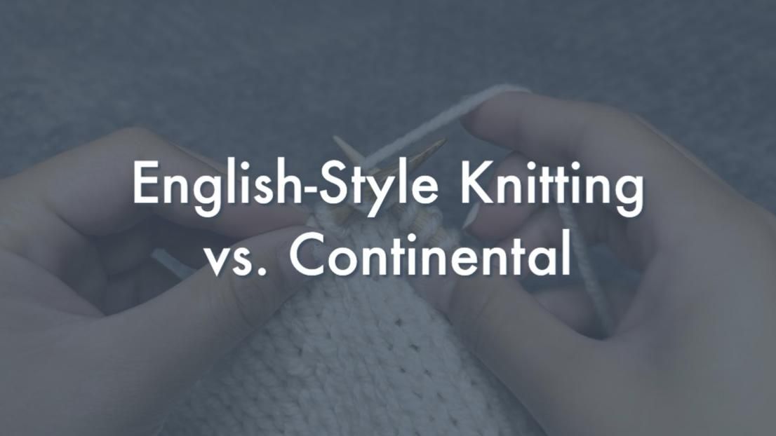 English-Style Knitting Vs. Continental Knitting : 9 Steps (with ...