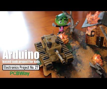 Arduino Based Tank Project for Kids : 15 Steps - Instructables