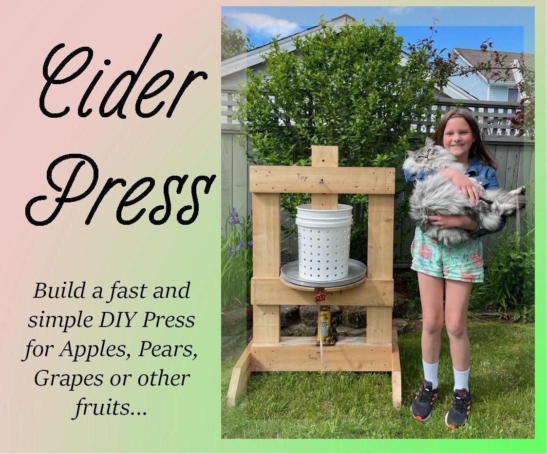 DIY Cider Press - Clean and Simple : 9 Steps (with Pictures ...