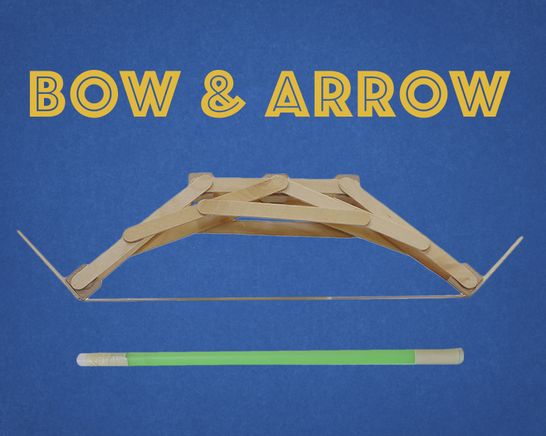 Bow and Arrow - Best STEM Project for Kids Ages 6 and Up : 7 Steps ...