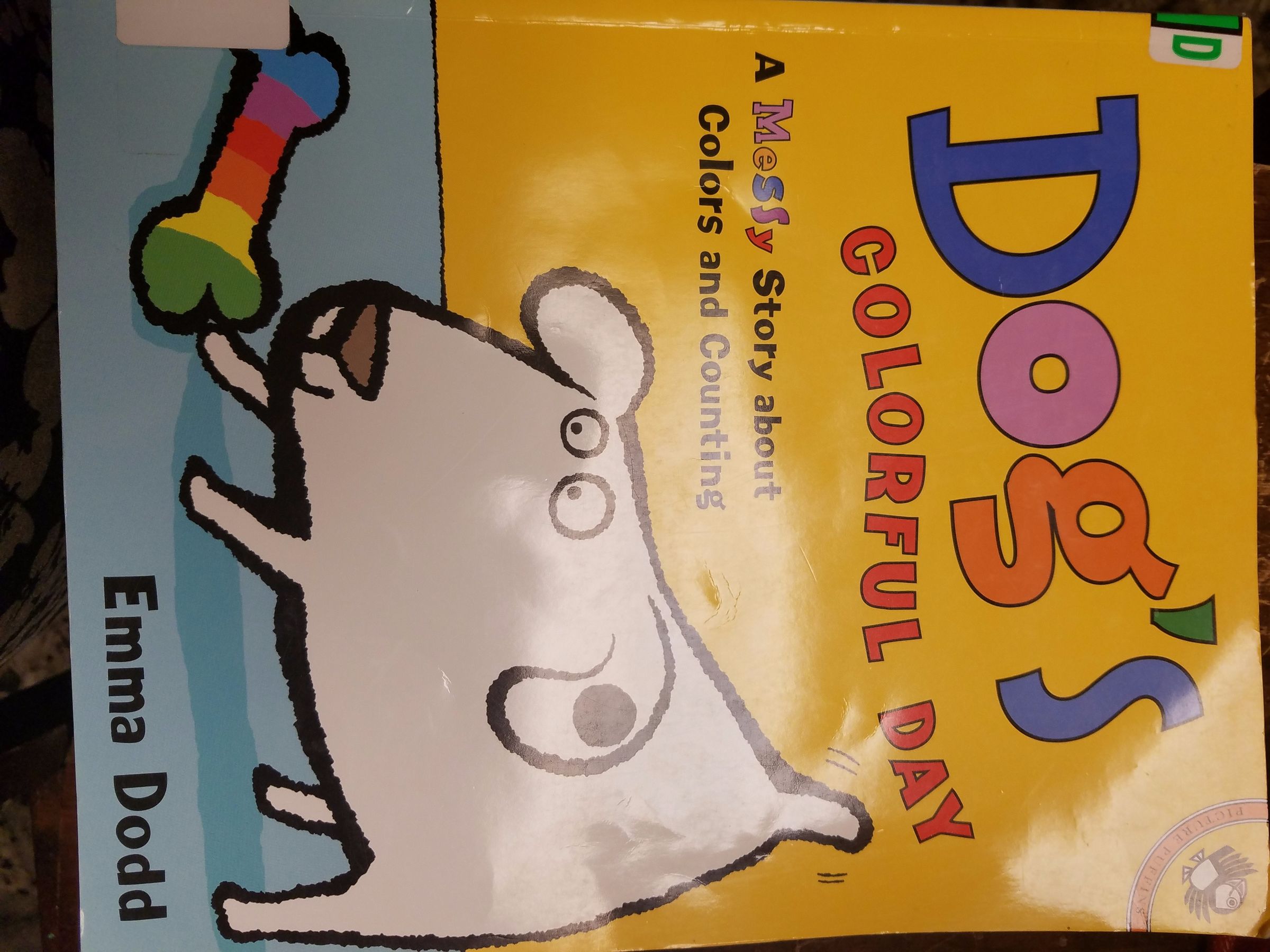 "Dog's Colorful Day" by Emma Dodd Story Walk : 15 Steps (with Pictures ...