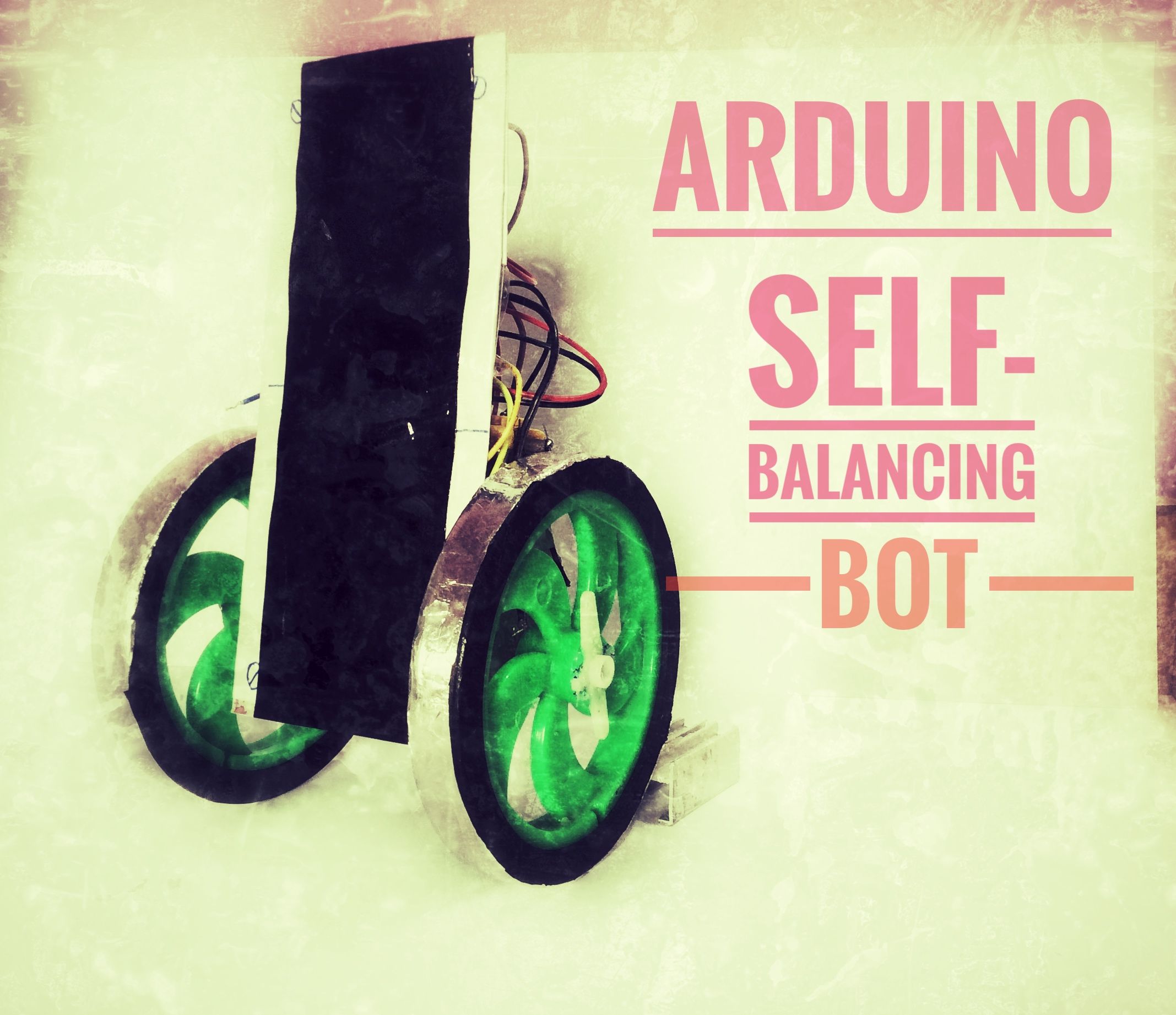 Self Balancing Robot : 6 Steps (with Pictures) - Instructables