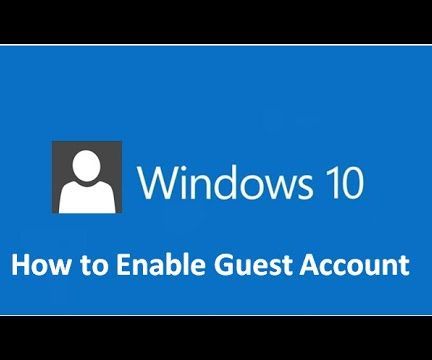 How to Enable Guest Account in Windows 10 - Instructables