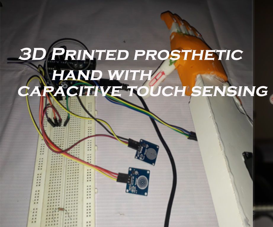 3D Printed Prosthetic Hand With Capacitive Touch Sensing : 5 Steps ...
