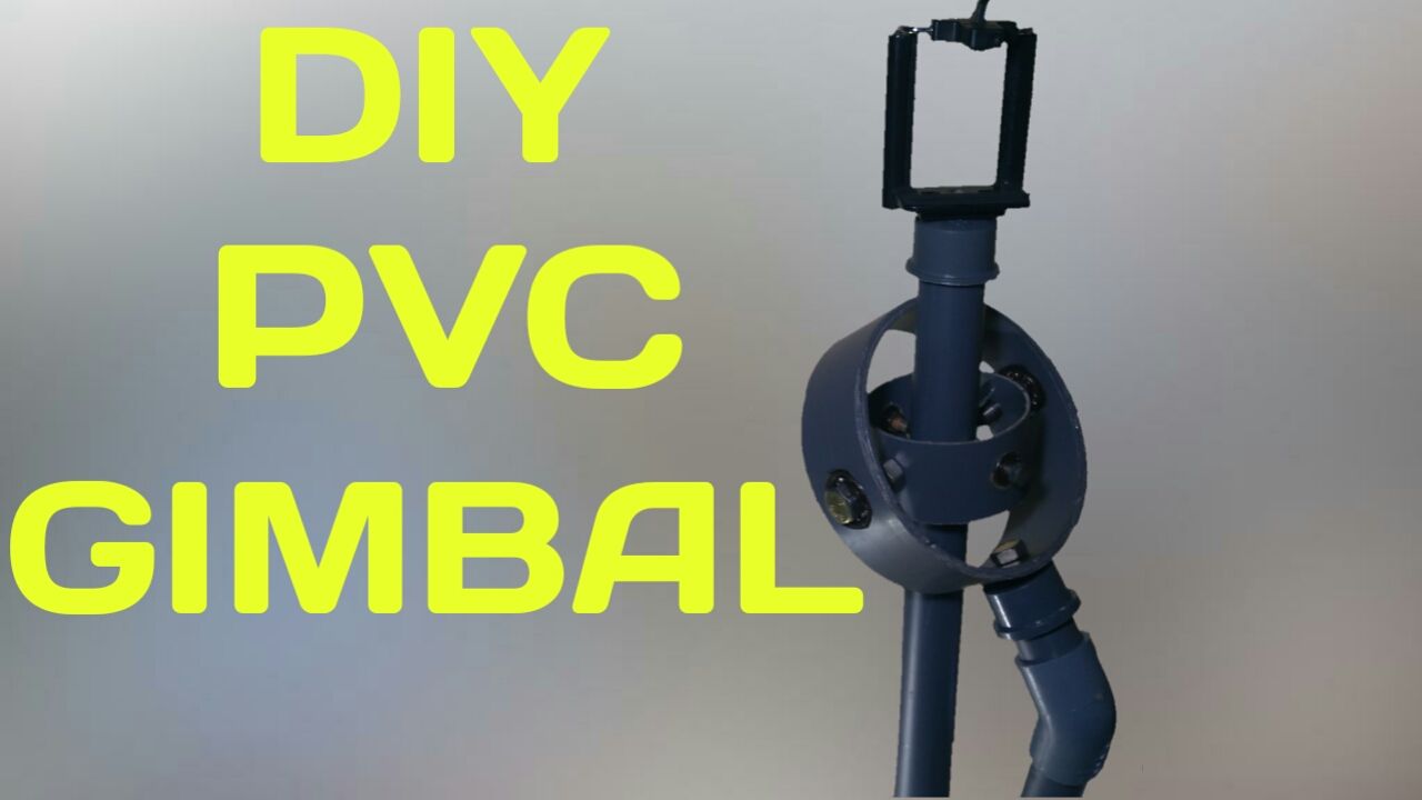How to Make a Pvc Gimbal : 7 Steps - Instructables