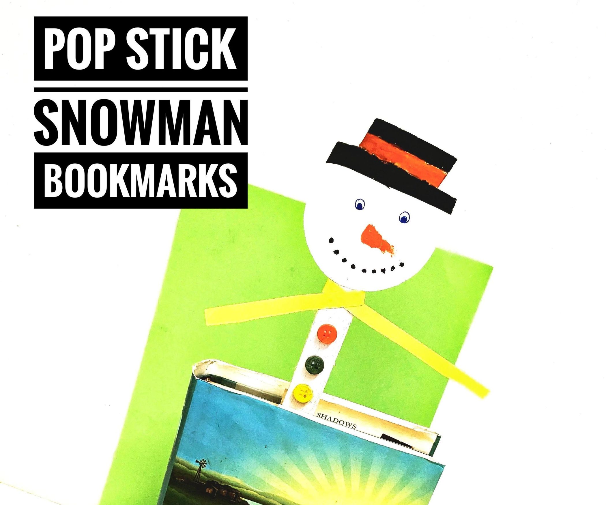Pop Stick Snowman Bookmarks : 7 Steps - Instructables