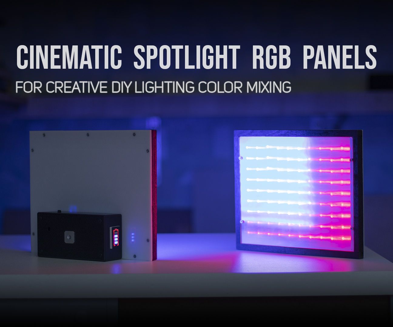 Cinematic Spotlight RGB Panels for Creative DIY Color Mixing : 20 Steps ...