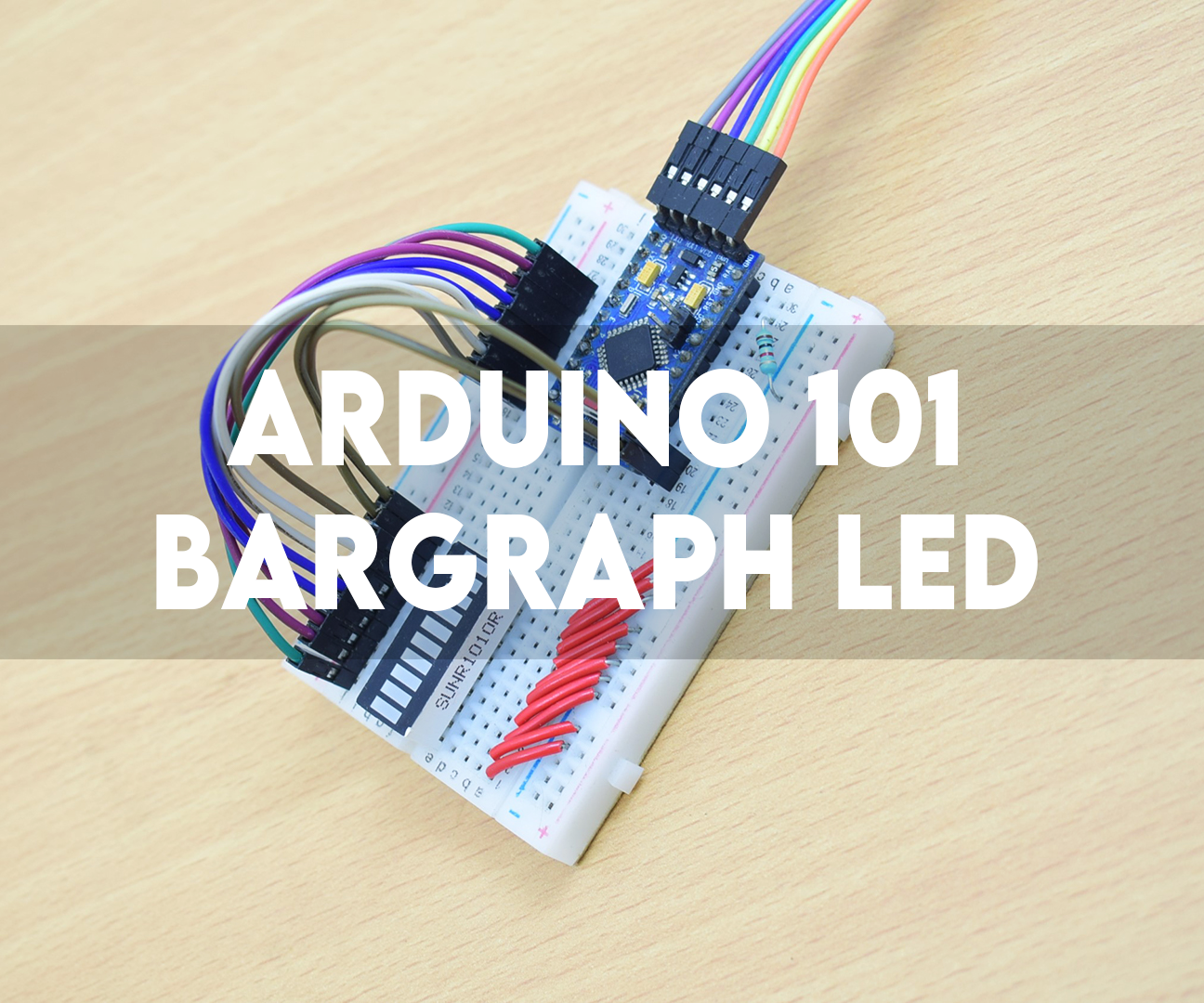 Arduino 101 Bar Graph Led 3 Steps Instructables