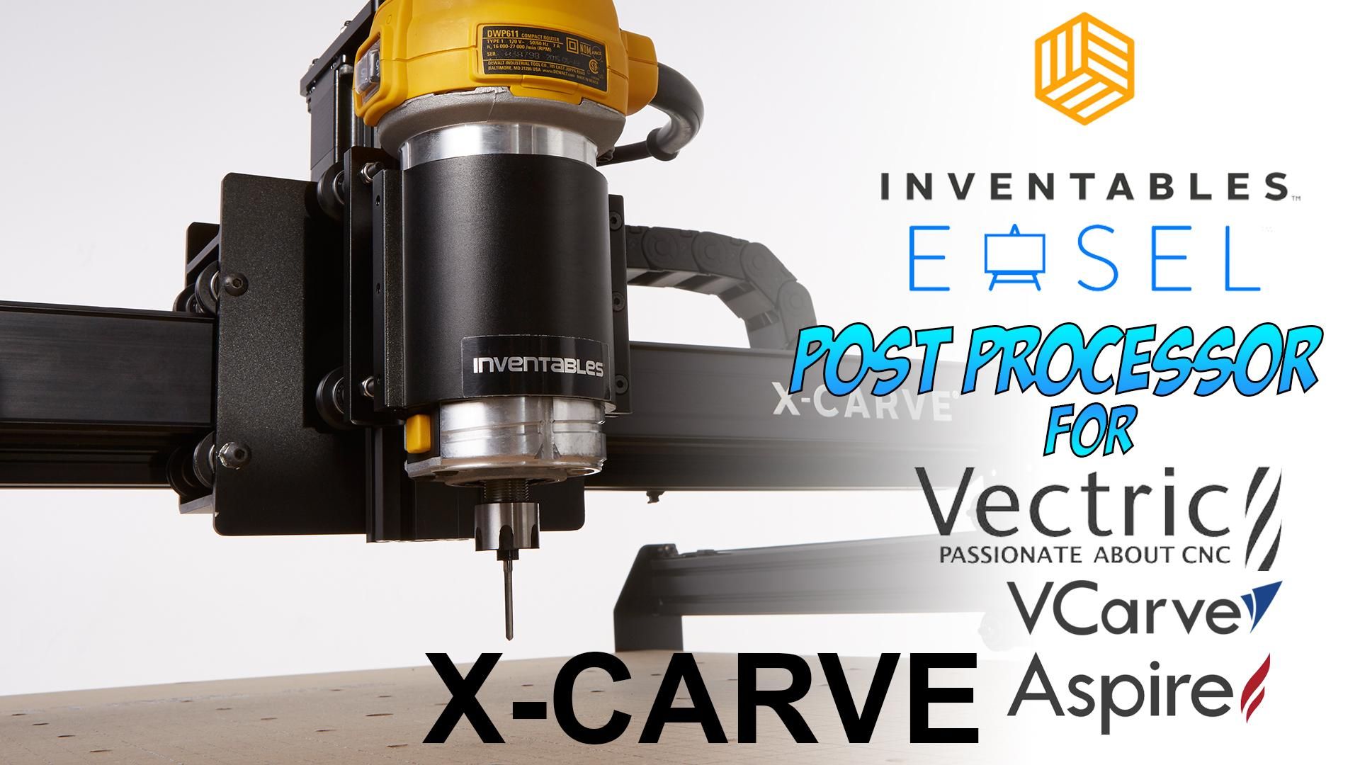 Setting Up Vectric Aspire / V-Carve / Cut2D to Export G-Code for Easel and the X-Carve & Carvey ...