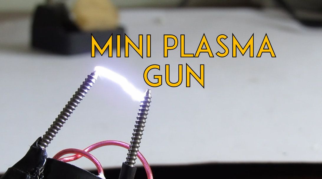 Mini Plasma Gun Under $5 : 4 Steps (with Pictures) - Instructables