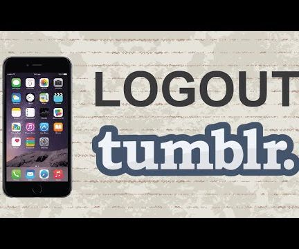 How to Logout on Tumblr Mobile App - Instructables