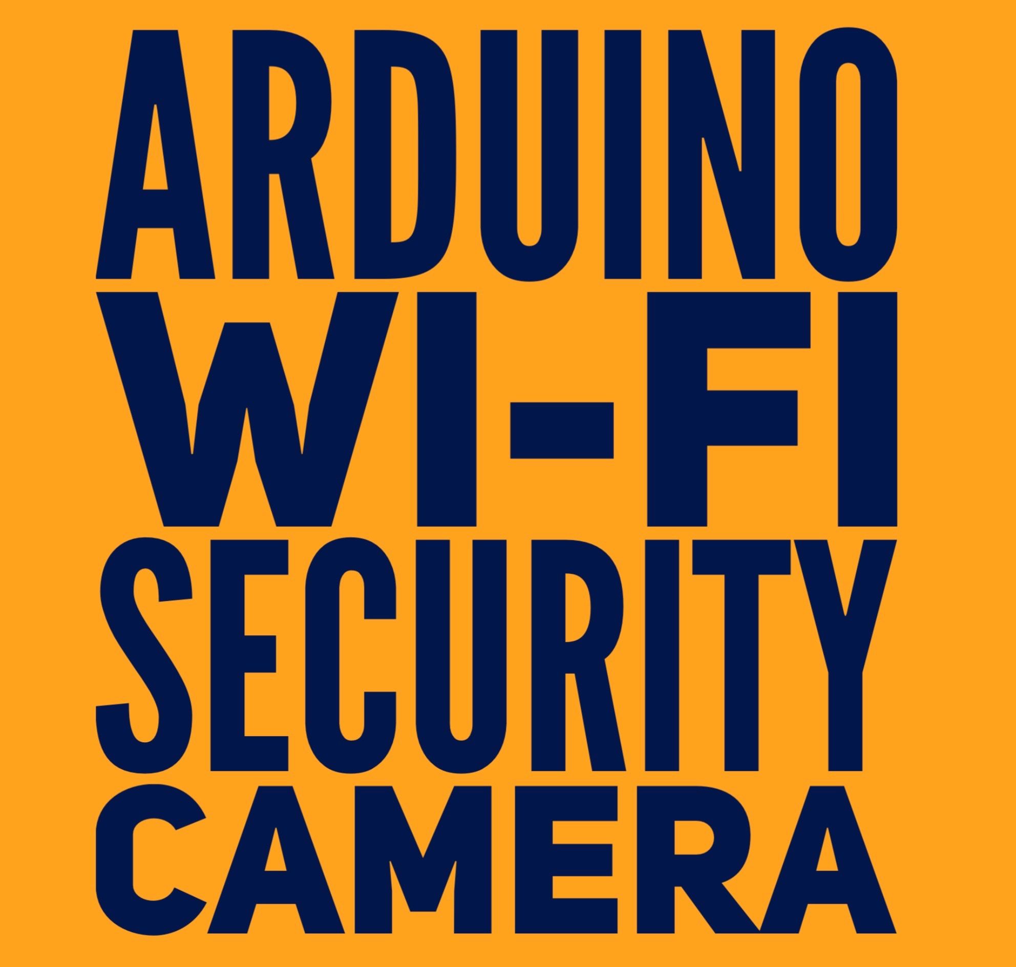 DIY MOVEABLE SECURITY CAMERA /with Arduino : 5 Steps - Instructables