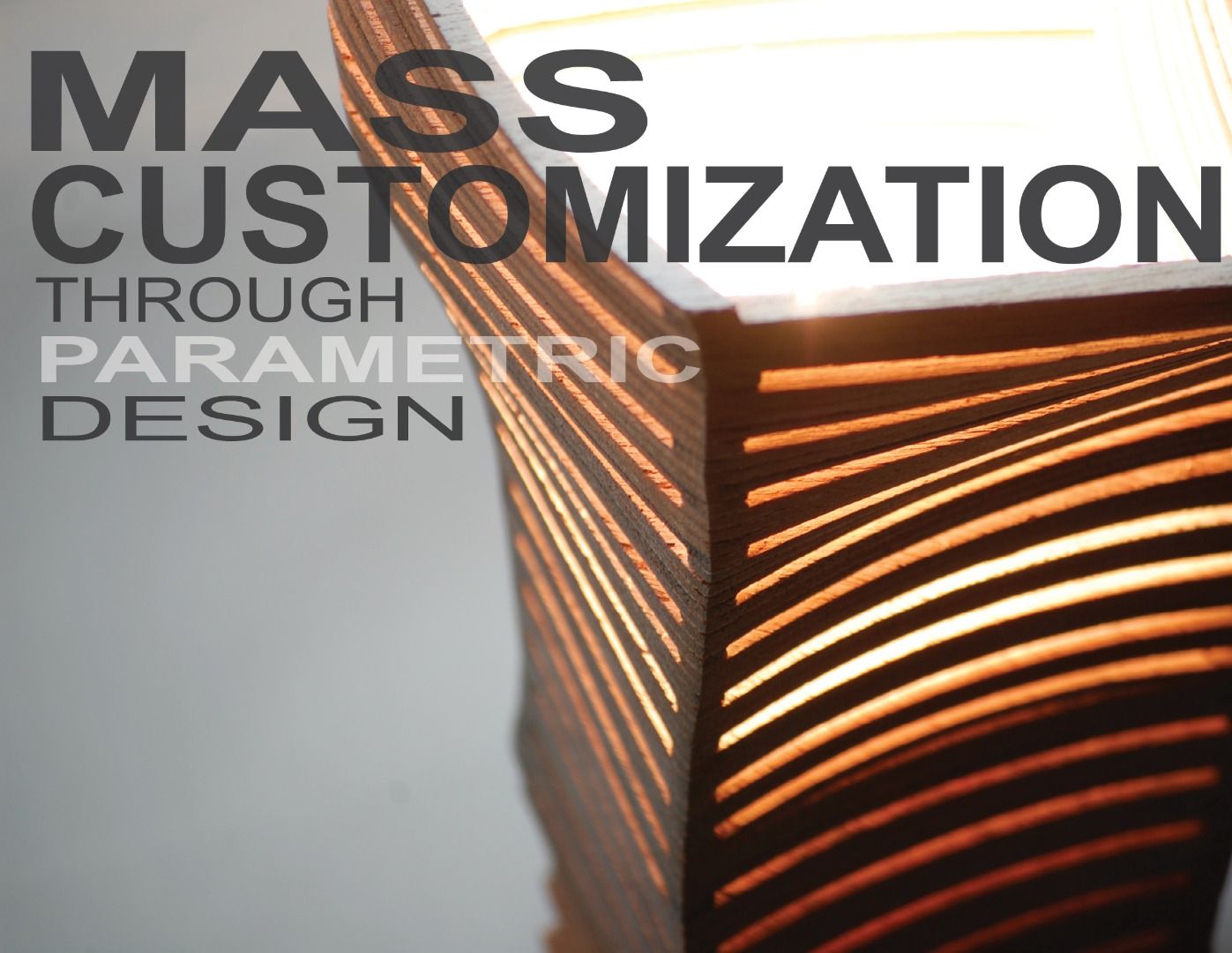 Parametric Lamp : 6 Steps - Instructables