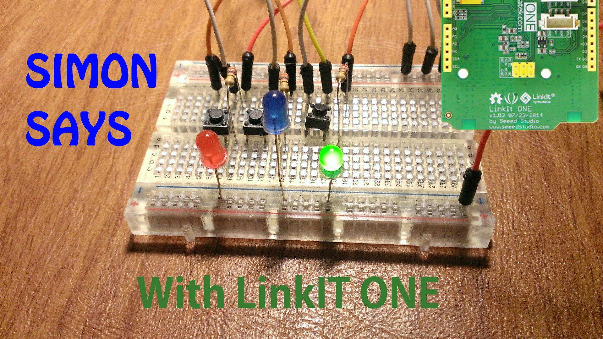 Simon Says With LinkIT ONE : 5 Steps (with Pictures) - Instructables