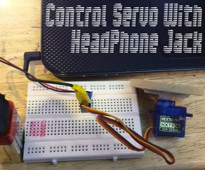 Control Servo With Headphone Jack : 8 Steps - Instructables