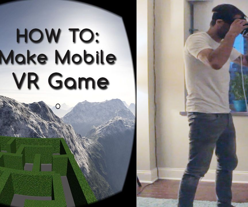 Mobile Virtual Reality Game IN UNDER 15 MINUTES!! : 5 Steps (with ...