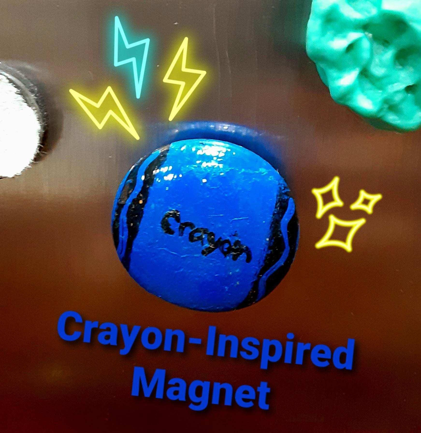 Crayon-Inspired Magnet : 5 Steps - Instructables