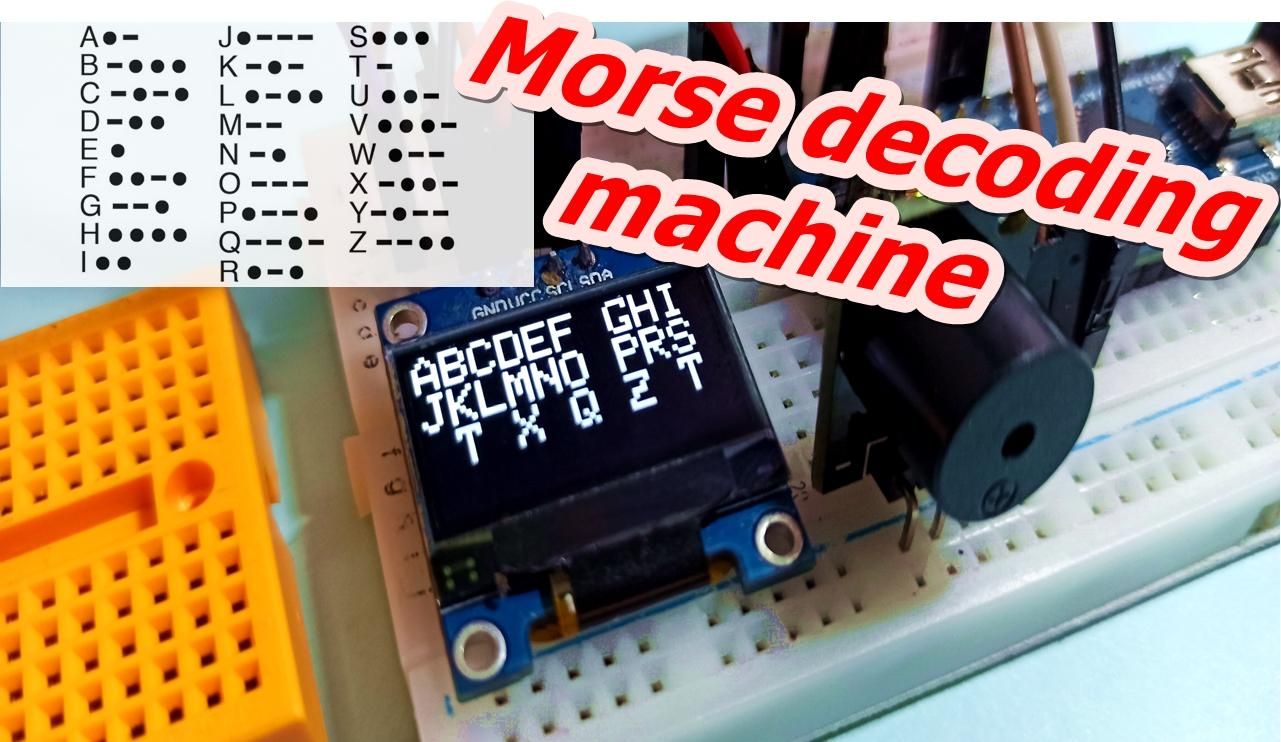 Morse Decoding and Transmission Machine : 4 Steps - Instructables