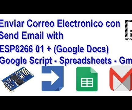 Enviar Correo Electronico Con ESP8266 (Google Docs) Google Script App +Google Spreadsheets ...