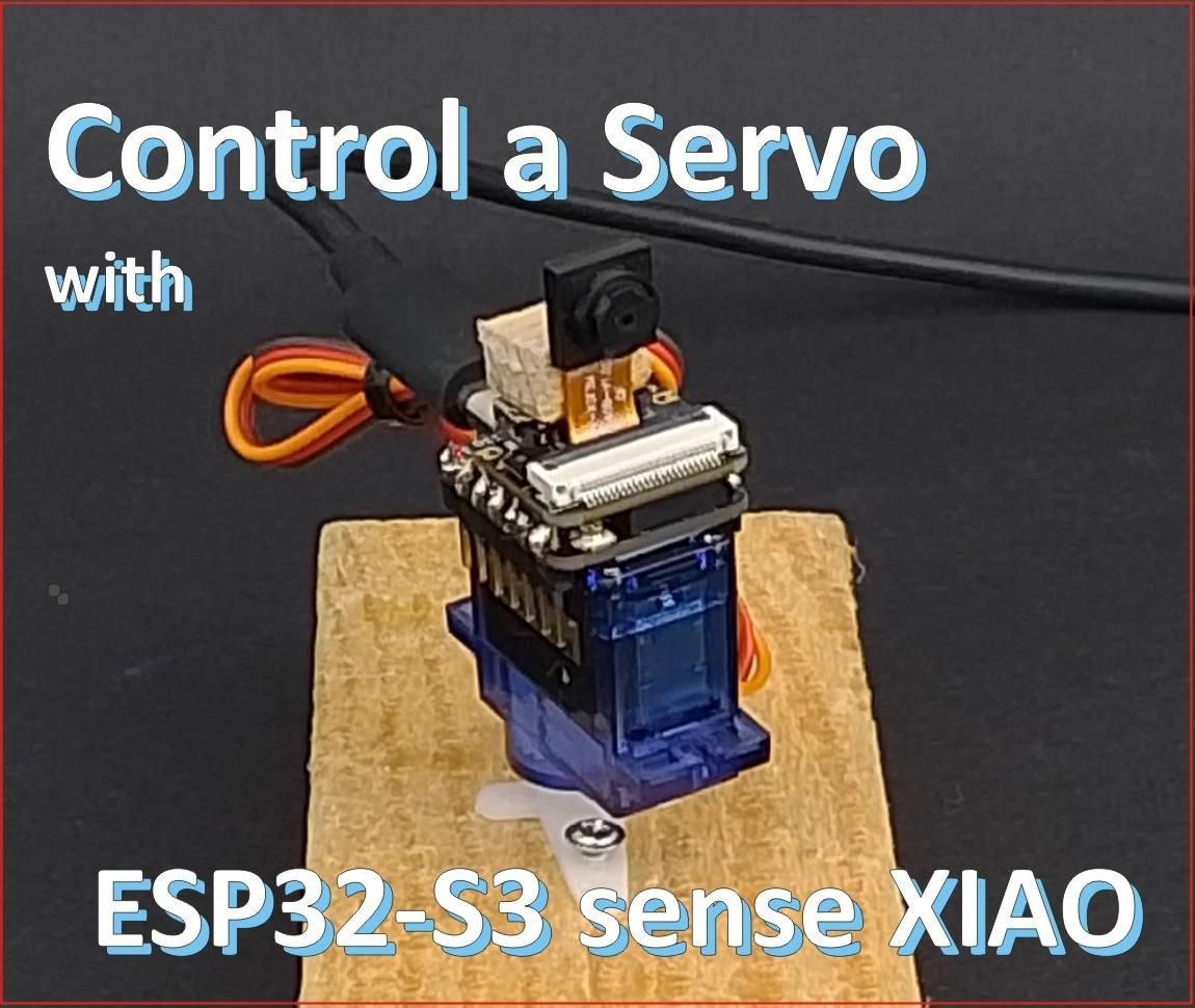 Control a Servo With ESP32-S3 Sense : 4 Steps - Instructables