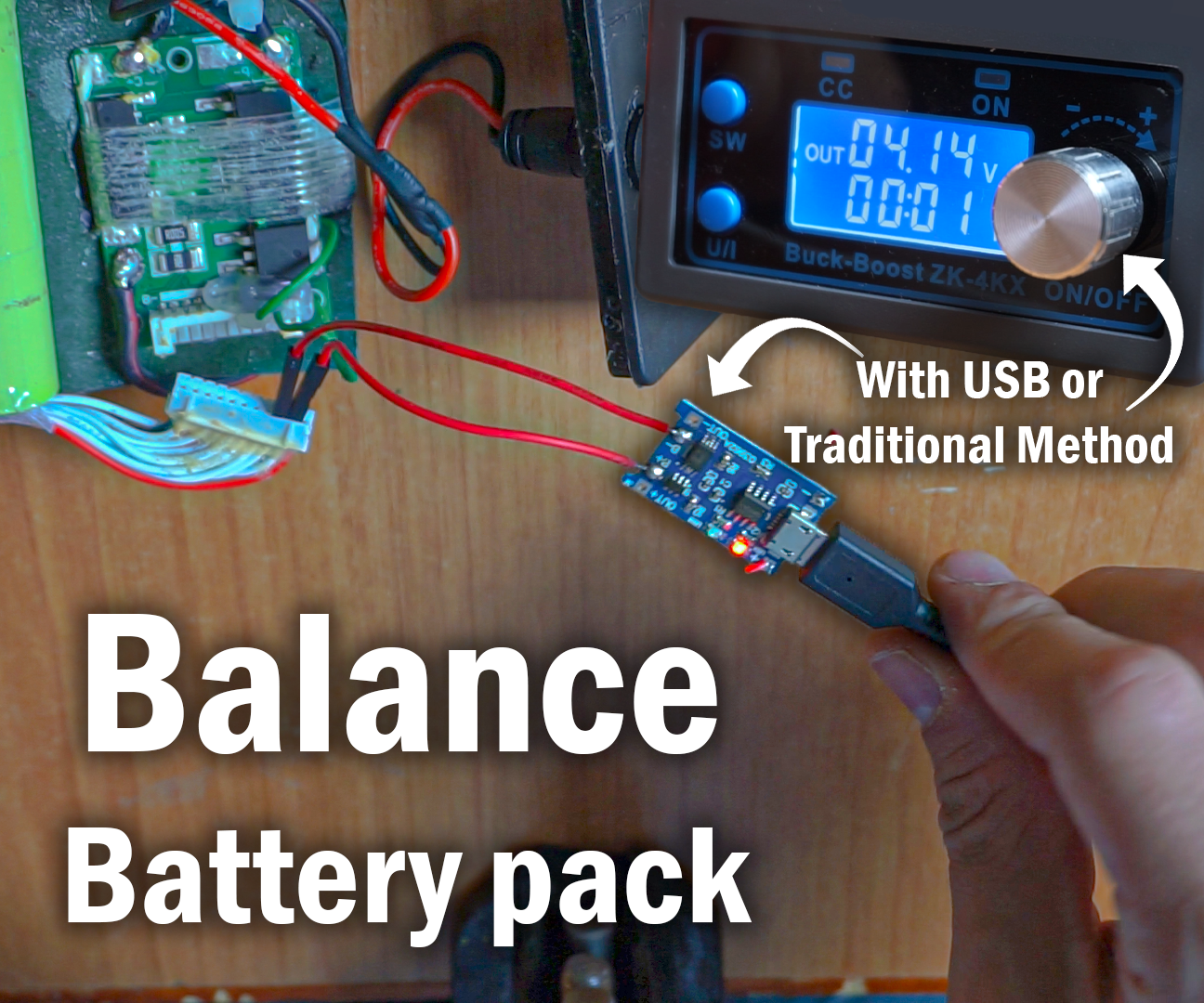 How to Balance a Battery Pack With USB or the Traditional Method ...