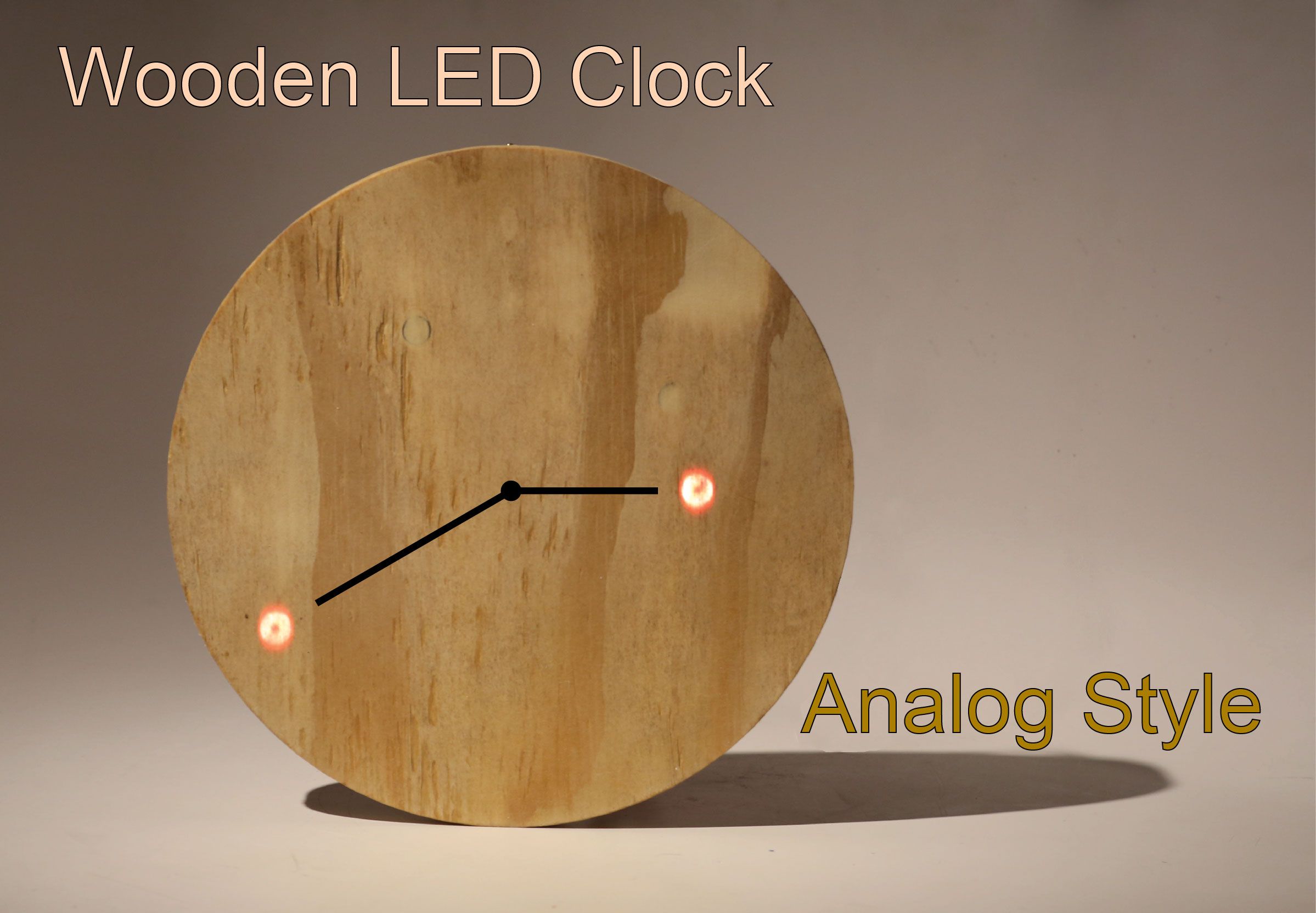 Wooden LED Clock - Analog Style : 11 Steps (with Pictures) - Instructables