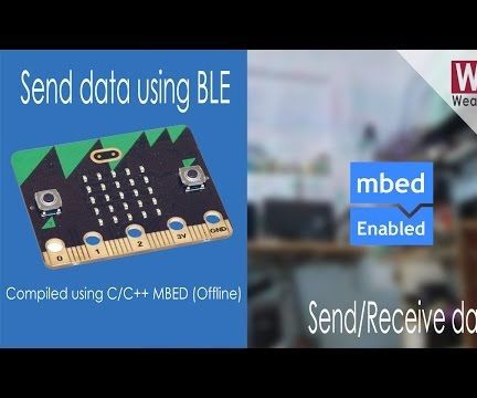 Send/Receive Data Using BLE and MBED | BBC:Microbit - Instructables