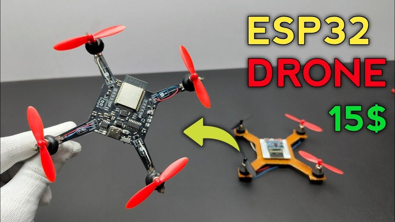 How to Make a Tiny ESP32 Drone (Under 15$) : 8 Steps - Instructables
