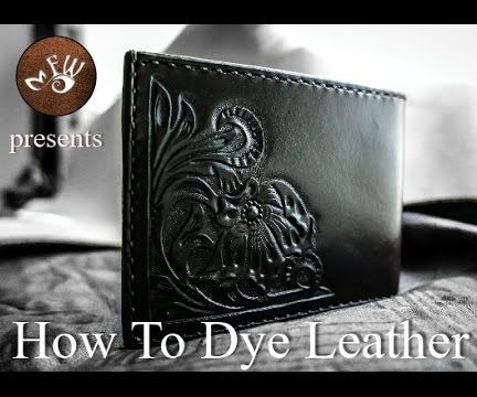 How to Dye and Stain Leather - Instructables