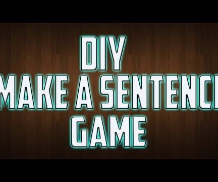 Make a Sentence Game - Instructables