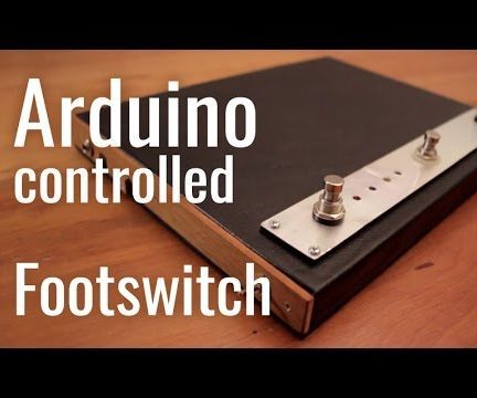 Arduino Footswitch (control Your Guitar Amp With Arduino) : 10 Steps (with Pictures) - Instructables