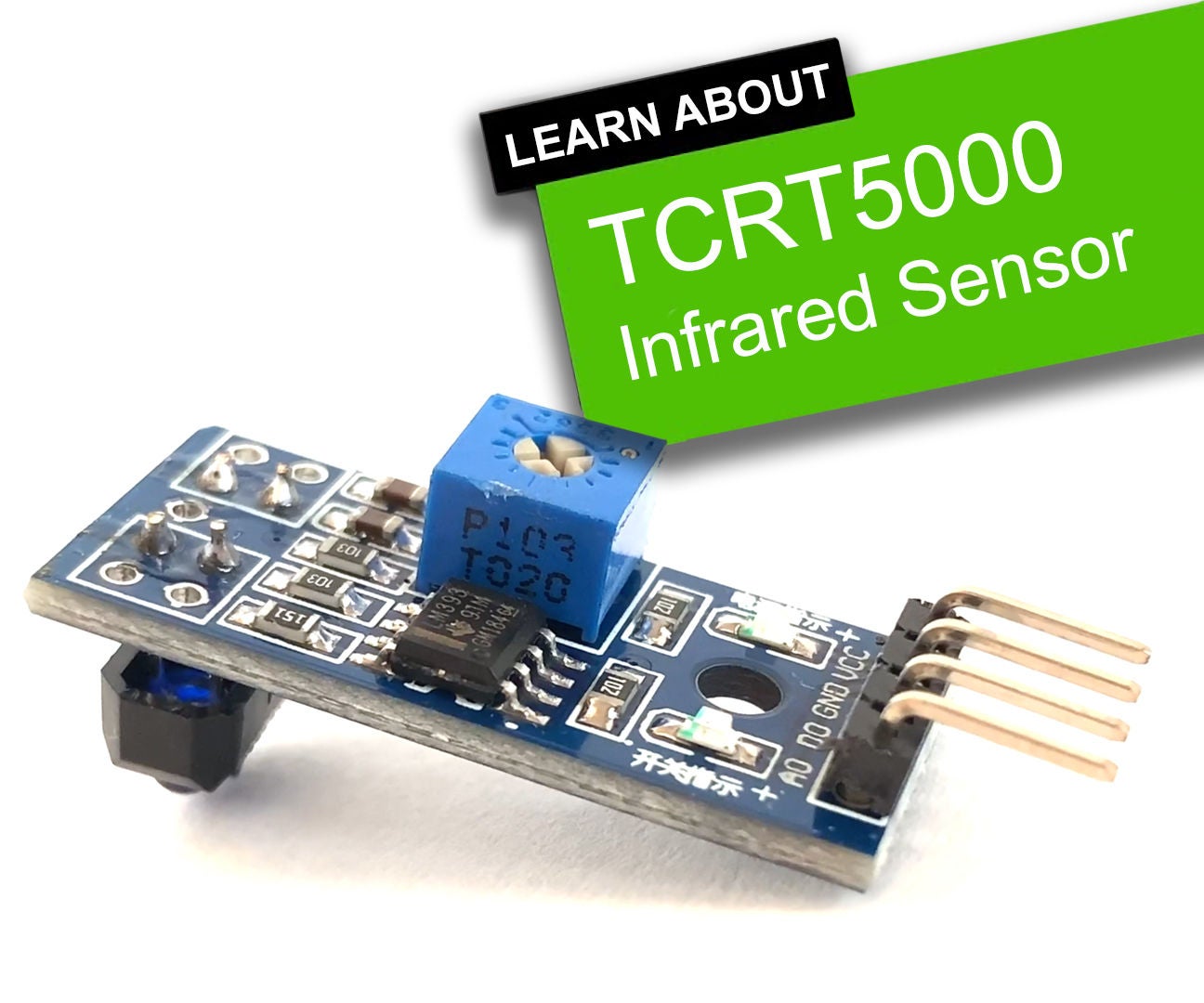 Tcrt5000 Infrared Reflective Sensor How It Works And Example Circuit With Code 6 Steps 