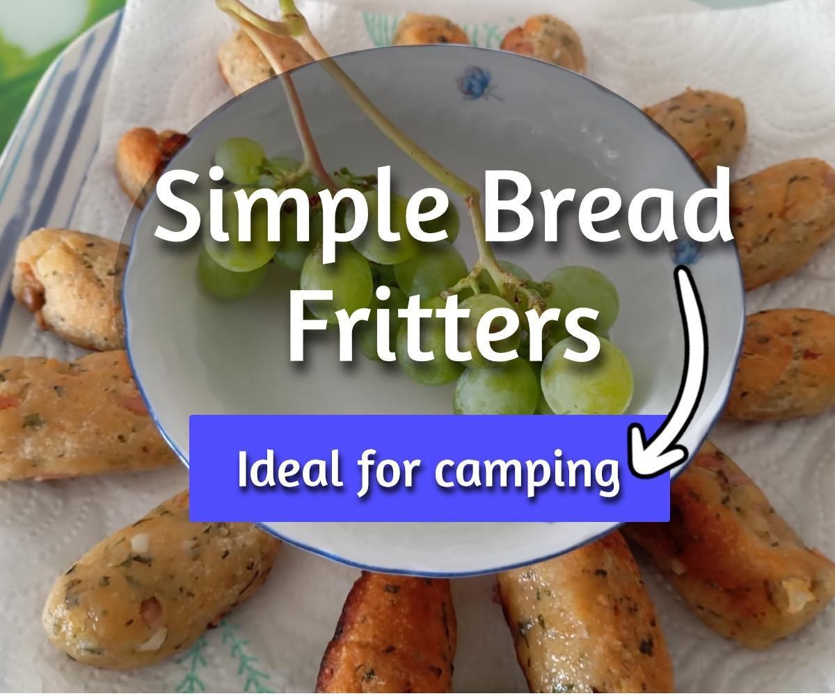 Simple Outdoor Bread Fritters: Made With Just a Few Ingredients ...