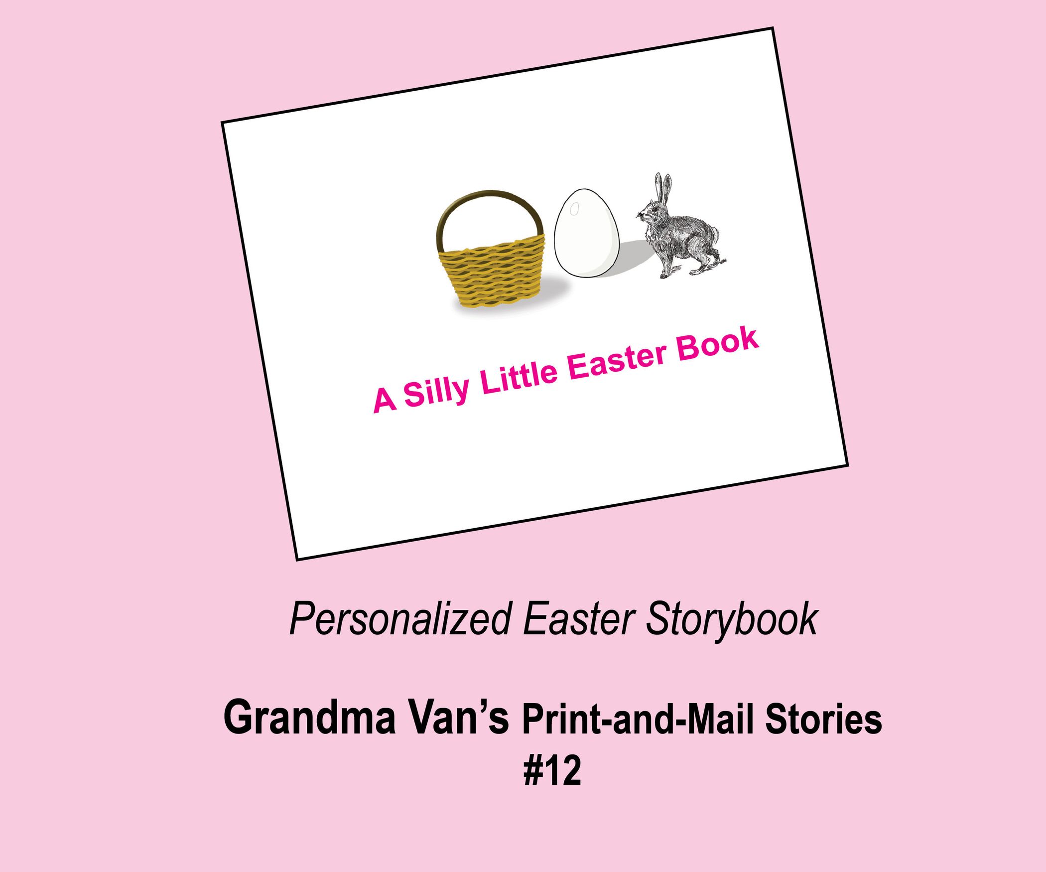 Personalized Easter Storybook (#12) : 7 Steps - Instructables