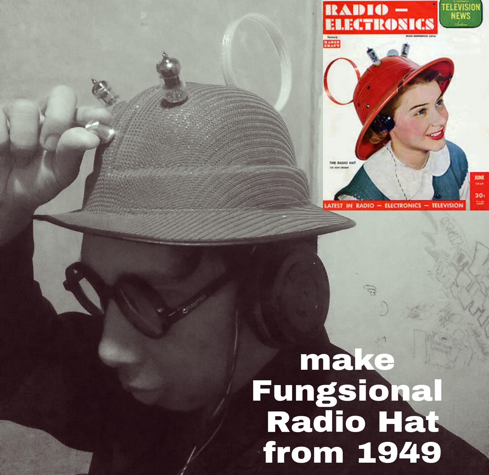 Make Fungsional Radio Hat From 1949 : 5 Steps (with Pictures ...