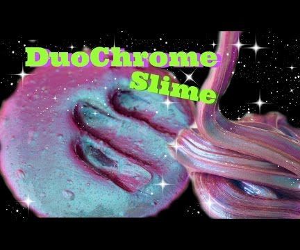 DuoChrome Slime - Instructables