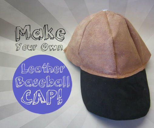 Make Your Own Leather Baseball Cap! : 11 Steps (with Pictures ...