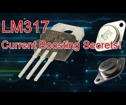 LM317 Current Boosting Secrets! : 4 Steps - Instructables