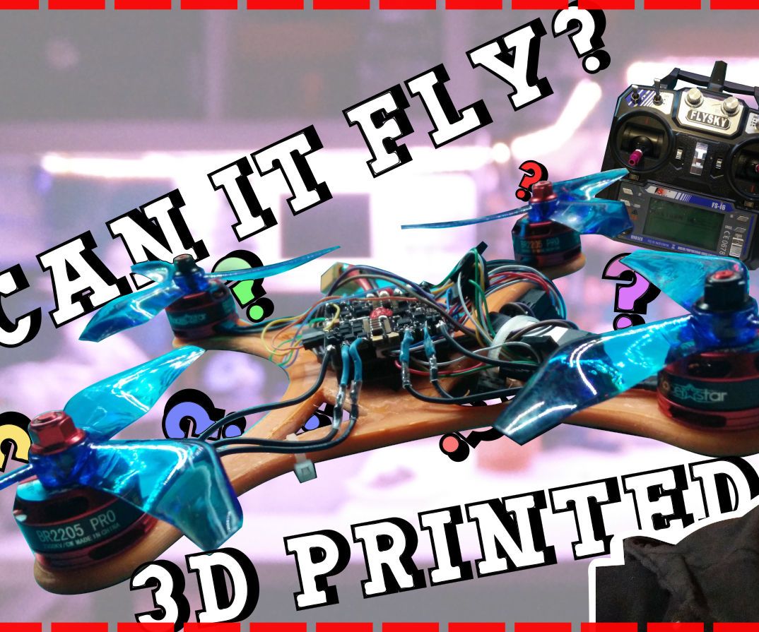 Build a Racing Drone - Custom 3D Printed Frame : 6 Steps (with Pictures ...