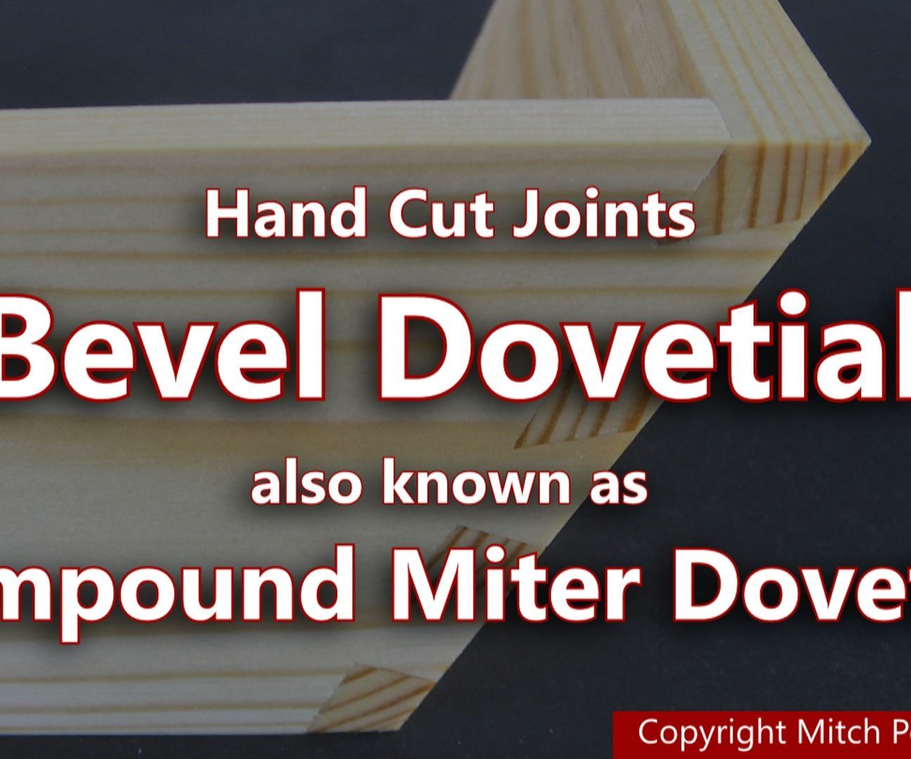 Double Bevel Dovetails by Hand : 15 Steps (with Pictures) - Instructables