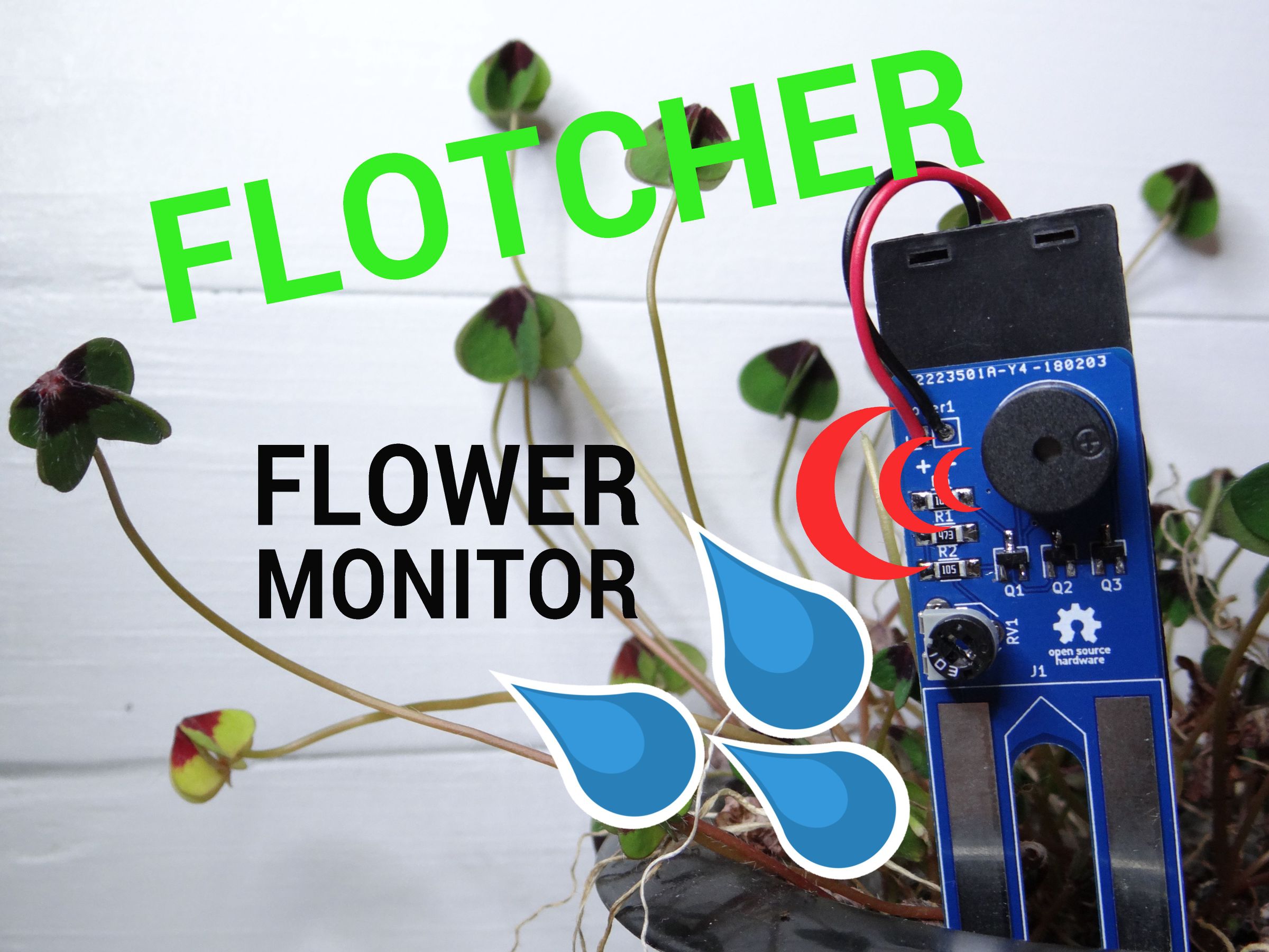 Flotcher - Simple Flower Monitor : 8 Steps (with Pictures) - Instructables
