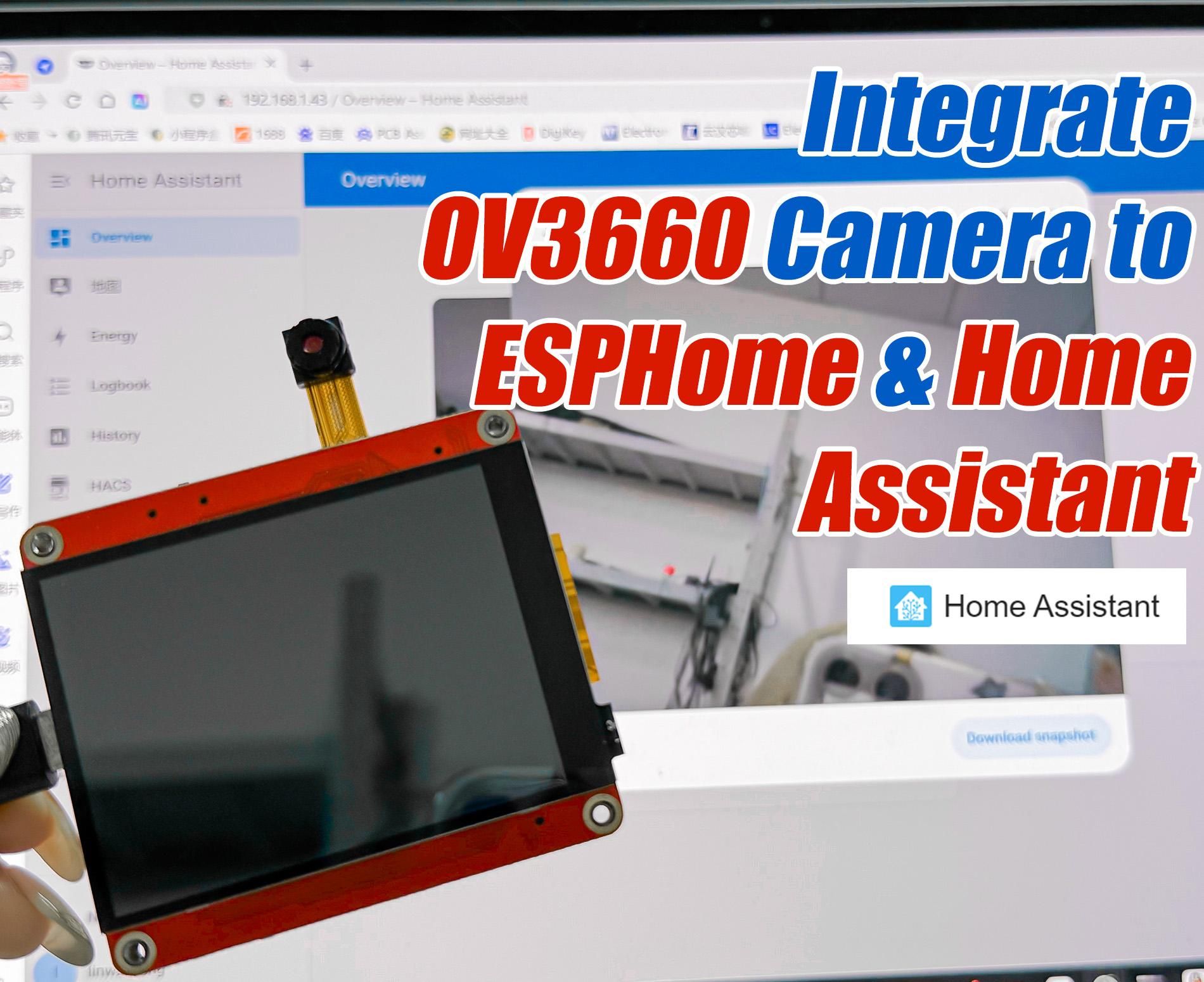 Integrate OV3660 Camera to ESPHome& Home Assistant : 8 Steps ...