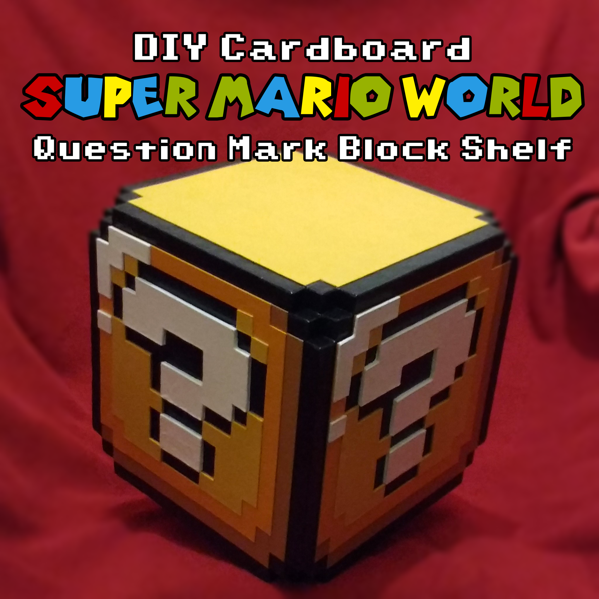 DIY Cardboard Super Mario World Question Mark Block Shelf : 19 Steps ...
